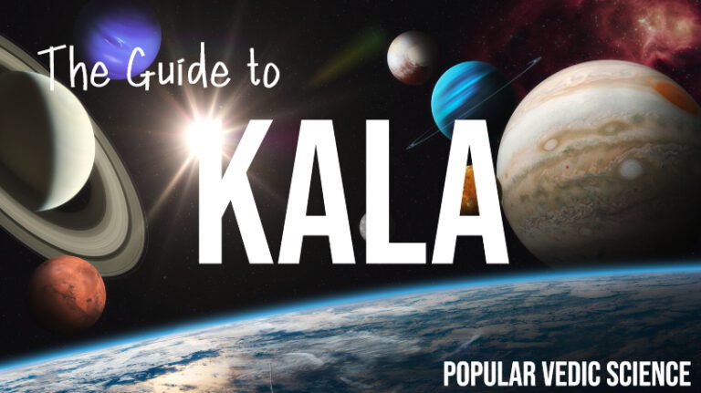 What is Kala? A Guide to Vedic Time