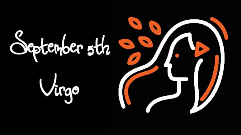 September 5th Zodiac Sign — Virgo Traits, Careers, Mantras & More
