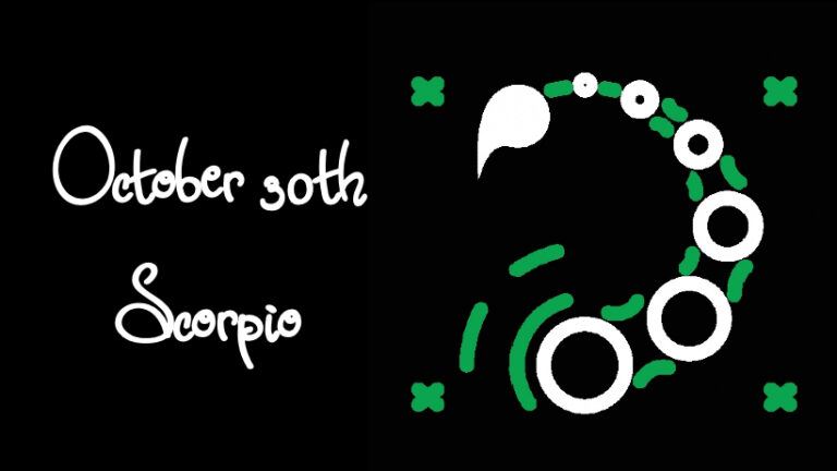 October 30th Zodiac Sign — Scorpio Traits, Careers, Mantras & More