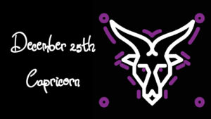 December 25th Zodiac Sign — Capricorn Traits, Careers & More