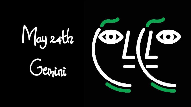May 24th Zodiac Sign — Gemini Traits, Careers, Mantras & More