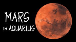Mars in Aquarius: Traits, the 12 Houses, Famous People, and more