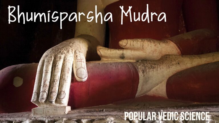 Bhumisparsha Mudra: Benefits, Precautions, and How to Do It
