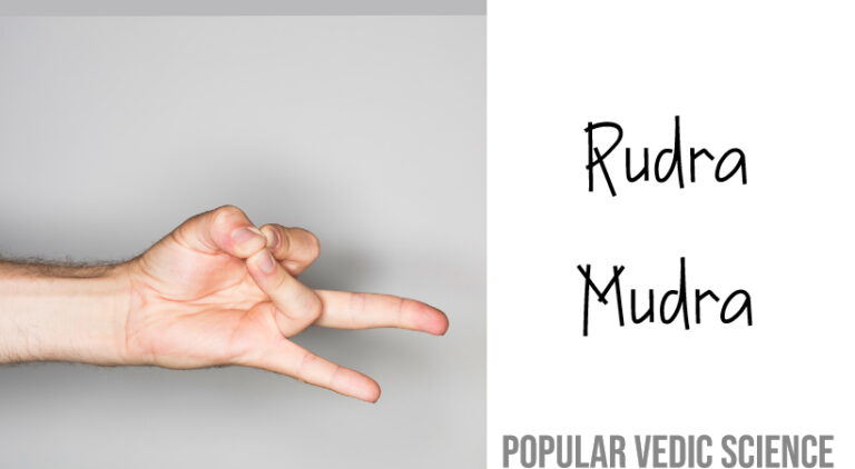 Rudra Mudra: Benefits, Precautions, and How to Do It
