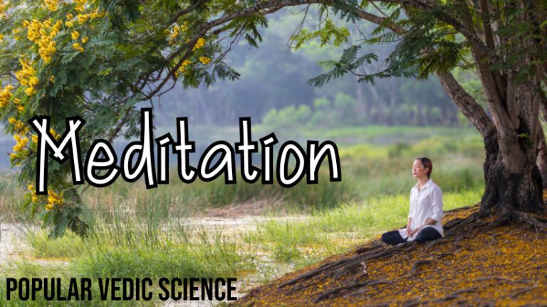 Meditation - Popular Vedic Science